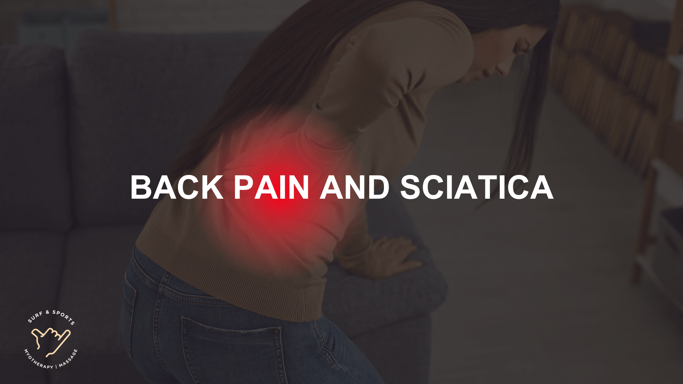 How to relieve Back Pain and Sciatica Sustainably - Surf and Sports ...