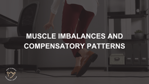 Correcting Muscle Imbalances and Compensatory Patterns with Myotherapy ...