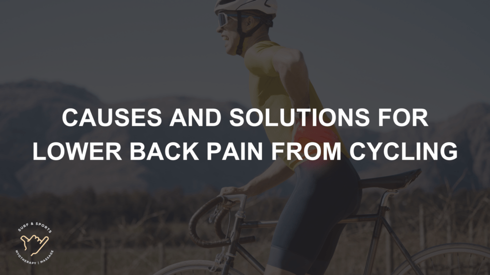 Lower Back Pain from Cycling - Causes and Solutions - Surf and Sports ...