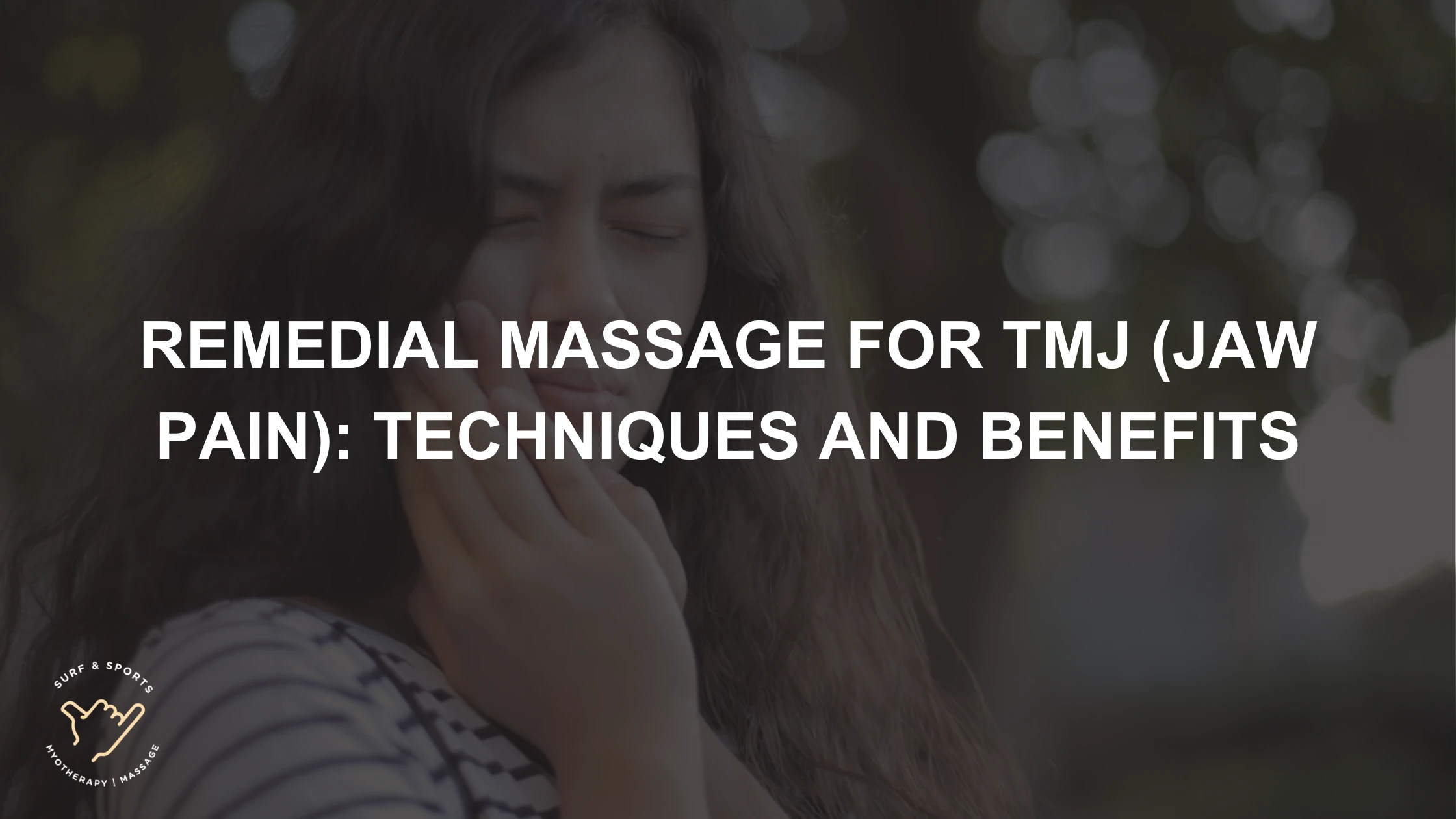 Remedial Massage for TMJ (Jaw Pain) | Australia